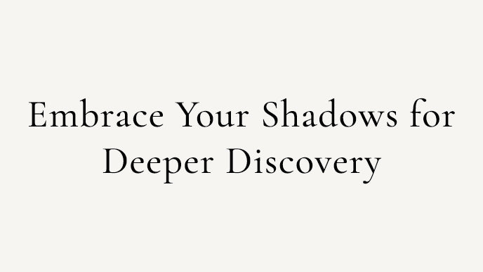 Embrace Your Shadows for Deeper Discovery – MEUSSHOP.COM